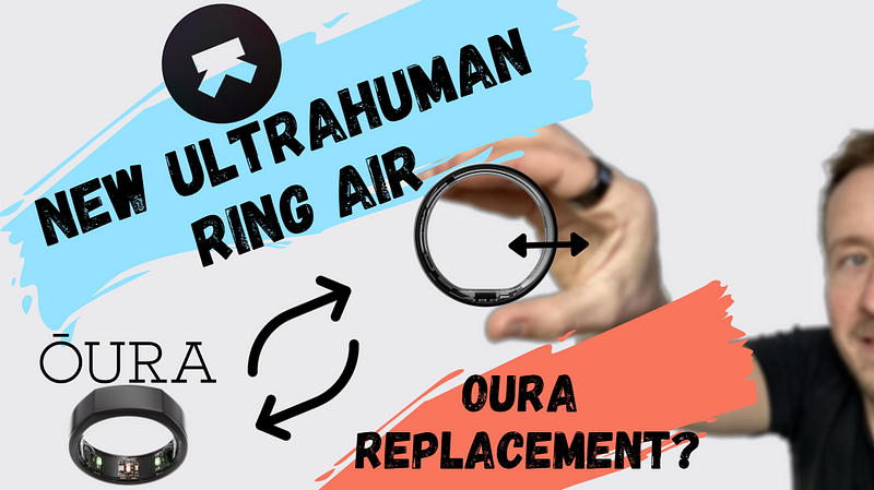 “New” Ultrahuman Ring AIR